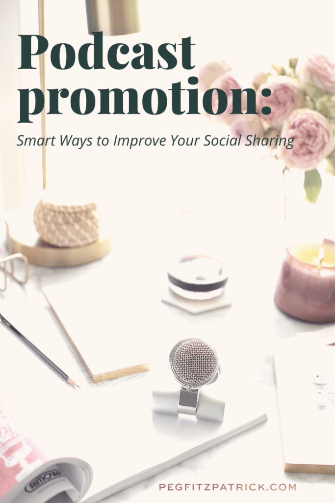 Podcast Promotion: 7 Smart Ways to Improve Your Social Sharing - https ...