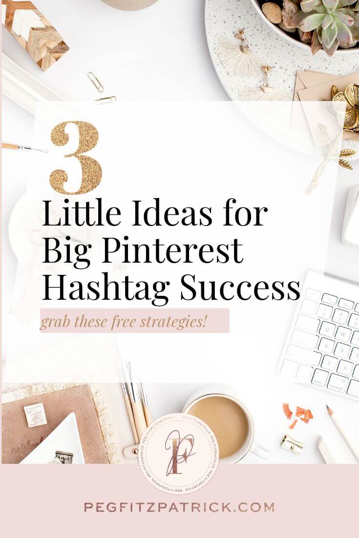 3 Little Ideas for Big Pinterest Hashtag Success - https ...